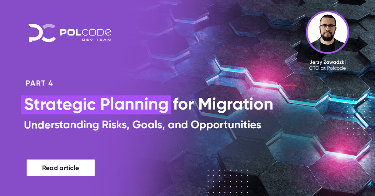 Strategic Planning for Migration: Understanding Risks, Goals, and ...