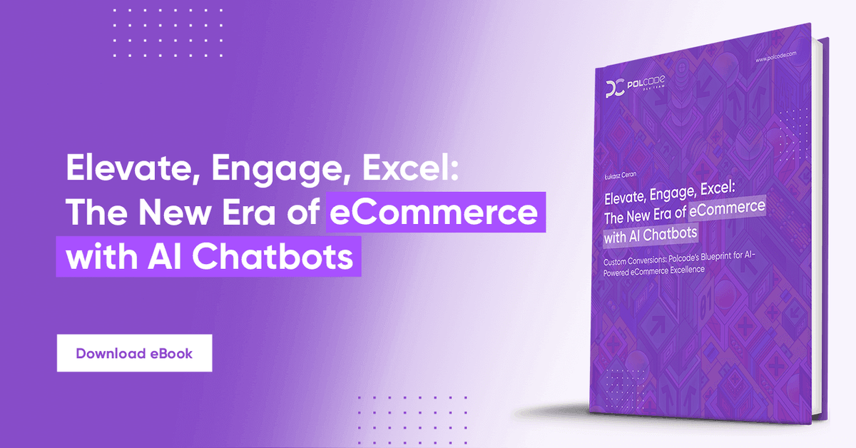 Elevate, Engage, Excel: The New Era of eCommerce with AI Chatbots