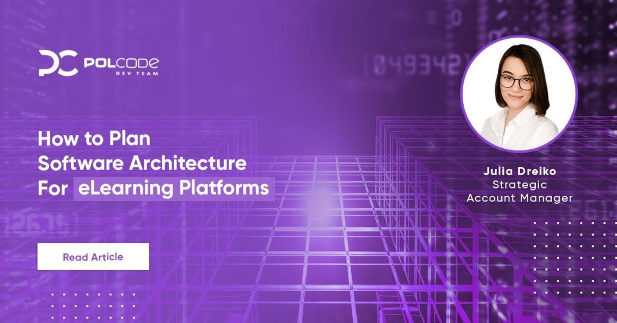 How to Plan Software Architecture For eLearning Platforms